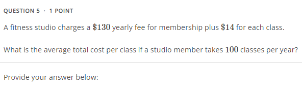 Solved QUESTION 5 - 1 ﻿POINTA fitness studio charges a $130 | Chegg.com