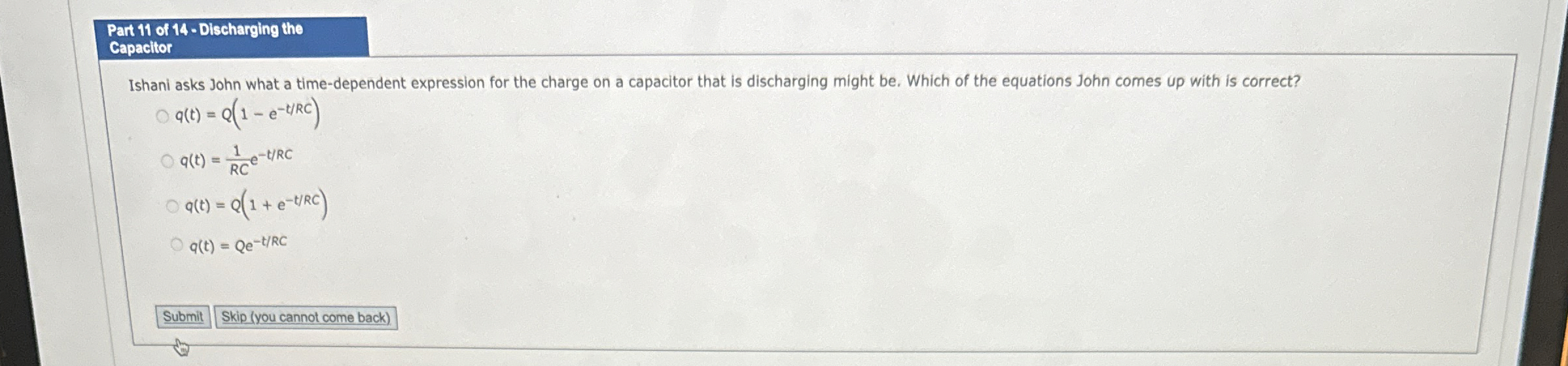 Solved Part 11 ﻿of 14 -Discharging the CapactlorIshani asks | Chegg.com