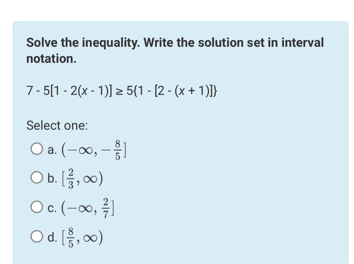 Solved Solve the inequality. Write the solution set in | Chegg.com