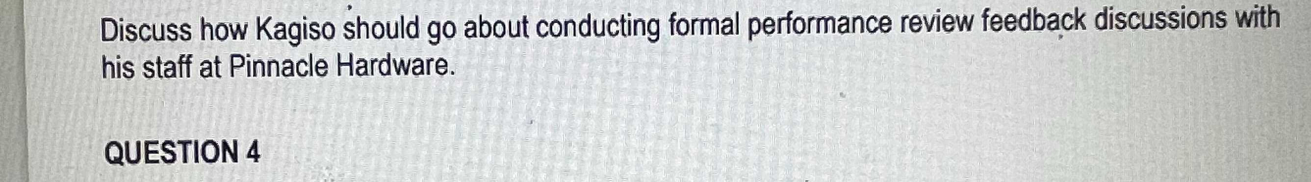 Solved Discuss how Kagiso should go about conducting formal | Chegg.com