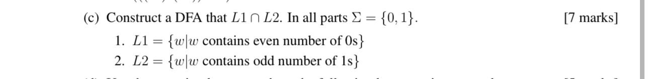 Solved (c) ﻿Construct a DFA that L1∩L2. ﻿In all parts | Chegg.com
