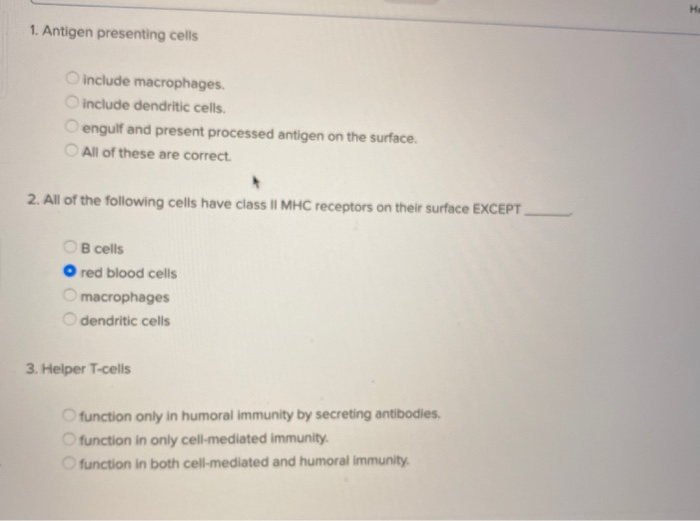 Solved 1. Antigen presenting cells include macrophages. | Chegg.com