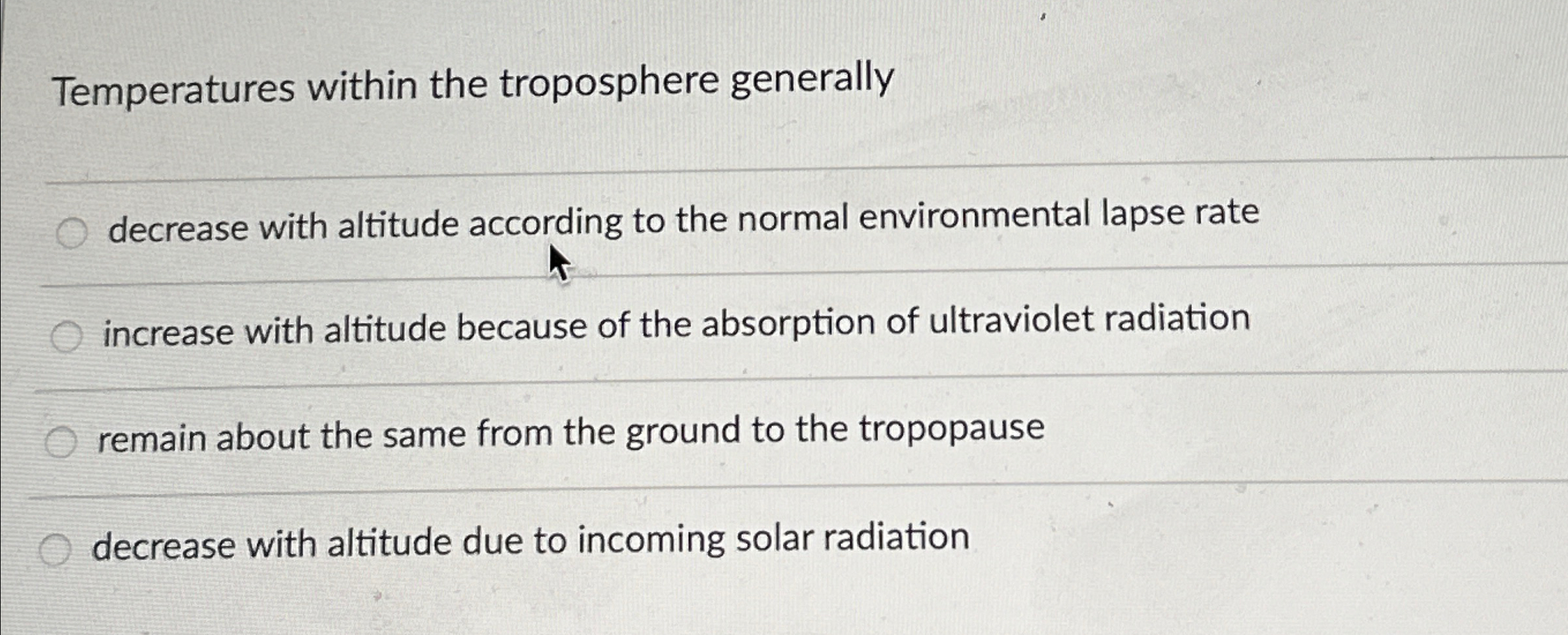 Solved Temperatures within the troposphere generallydecrease | Chegg.com