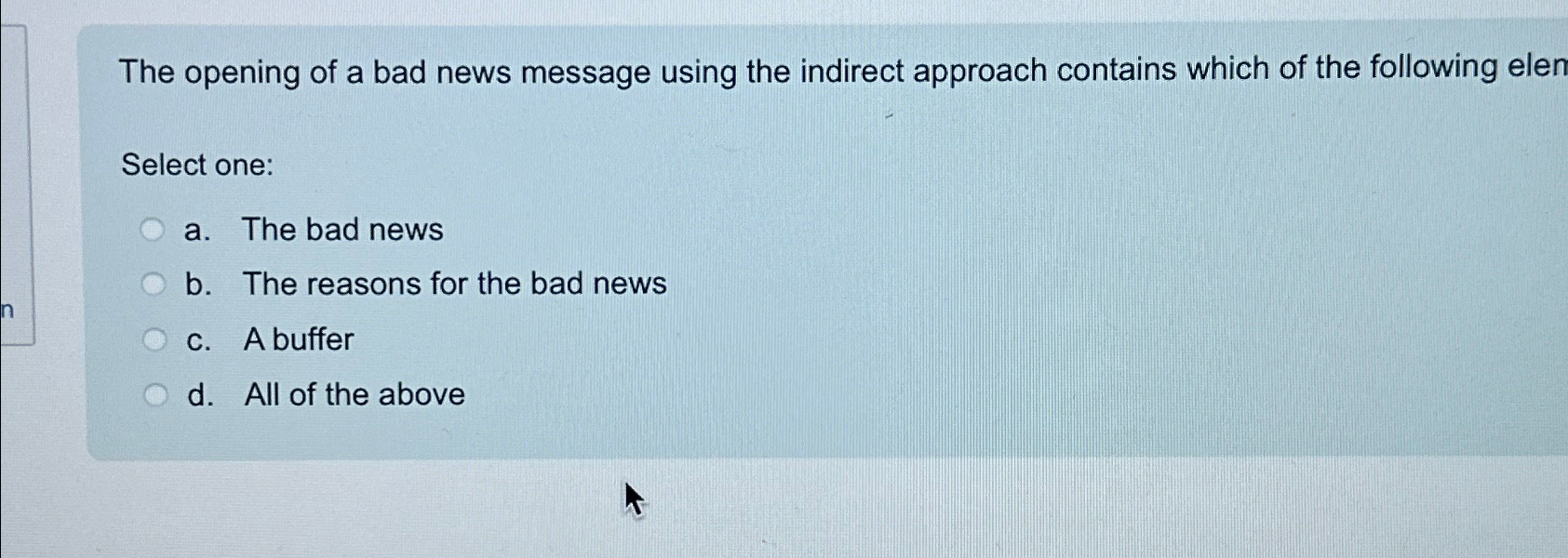 Solved The opening of a bad news message using the indirect | Chegg.com