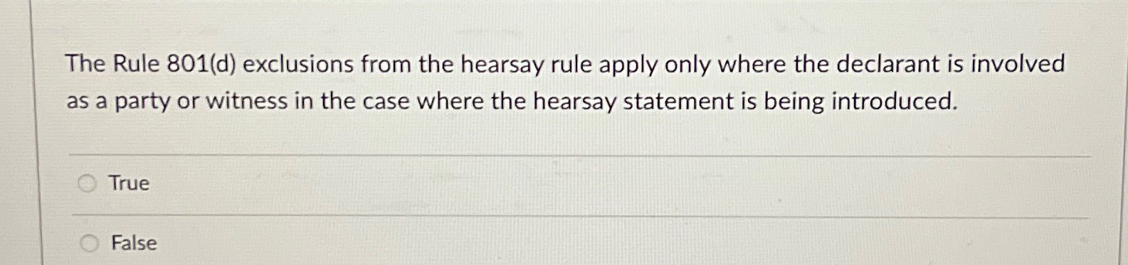 Solved The Rule 801(d) ﻿exclusions from the hearsay rule | Chegg.com
