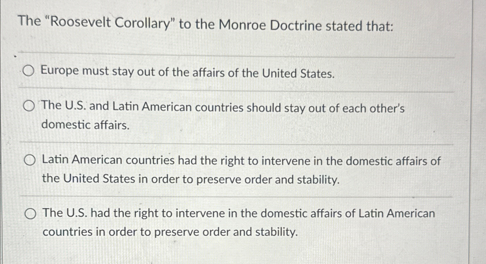 Solved The "Roosevelt Corollary" to the Monroe Doctrine | Chegg.com