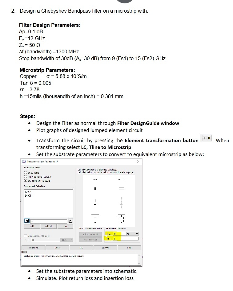 Solved Design a Chebyshev Bandpass filter on a microstrip | Chegg.com