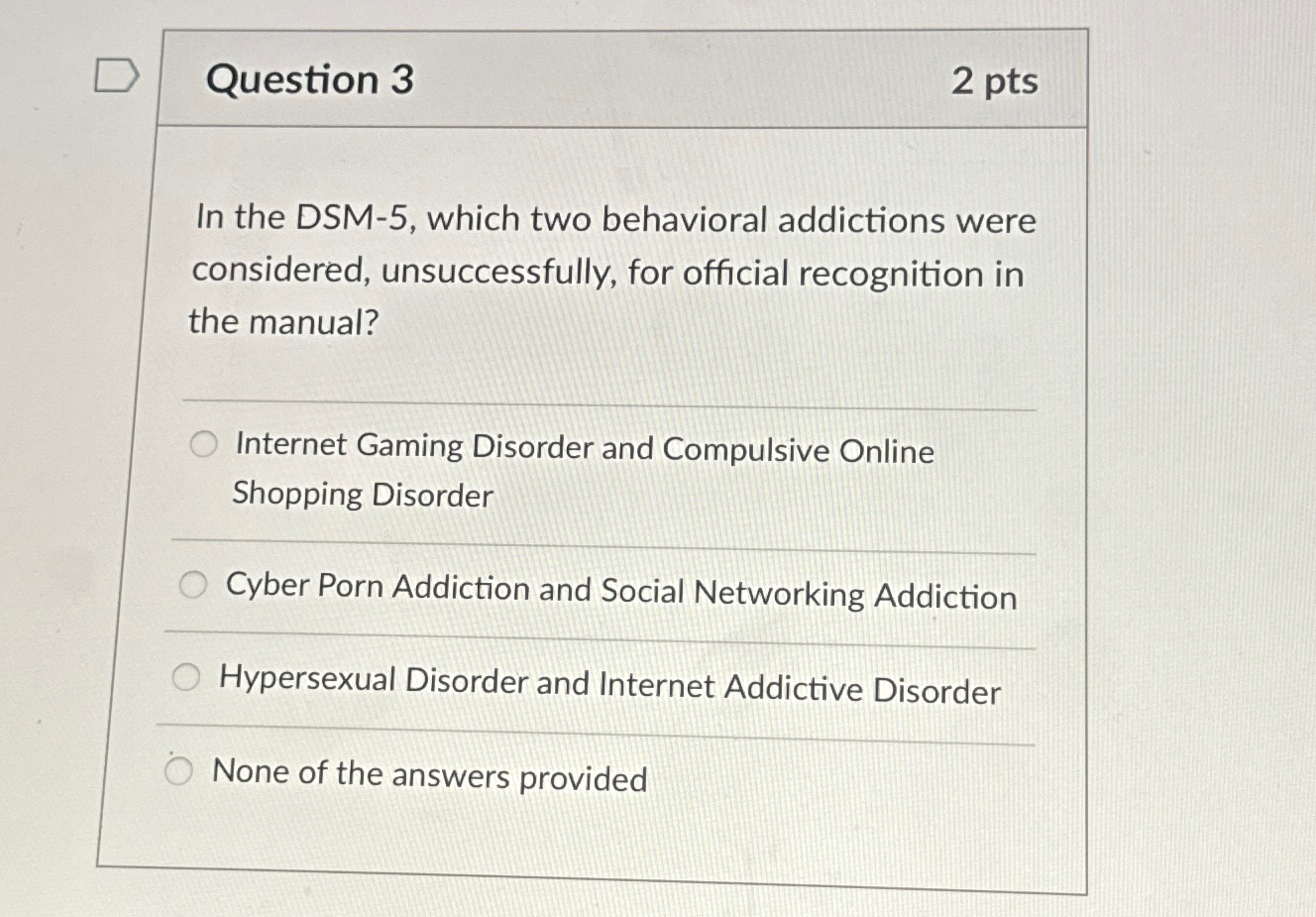 Solved Question 32 ﻿ptsIn the DSM-5, ﻿which two behavioral | Chegg.com