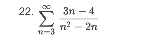Solved ∑n=3∞3n-4n2-2n ﻿Does this series converge | Chegg.com