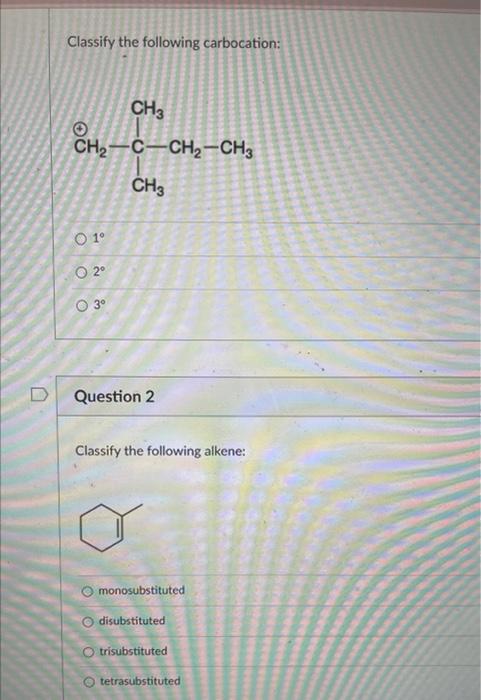 Solved Classify the following carbocation: Question 2 | Chegg.com