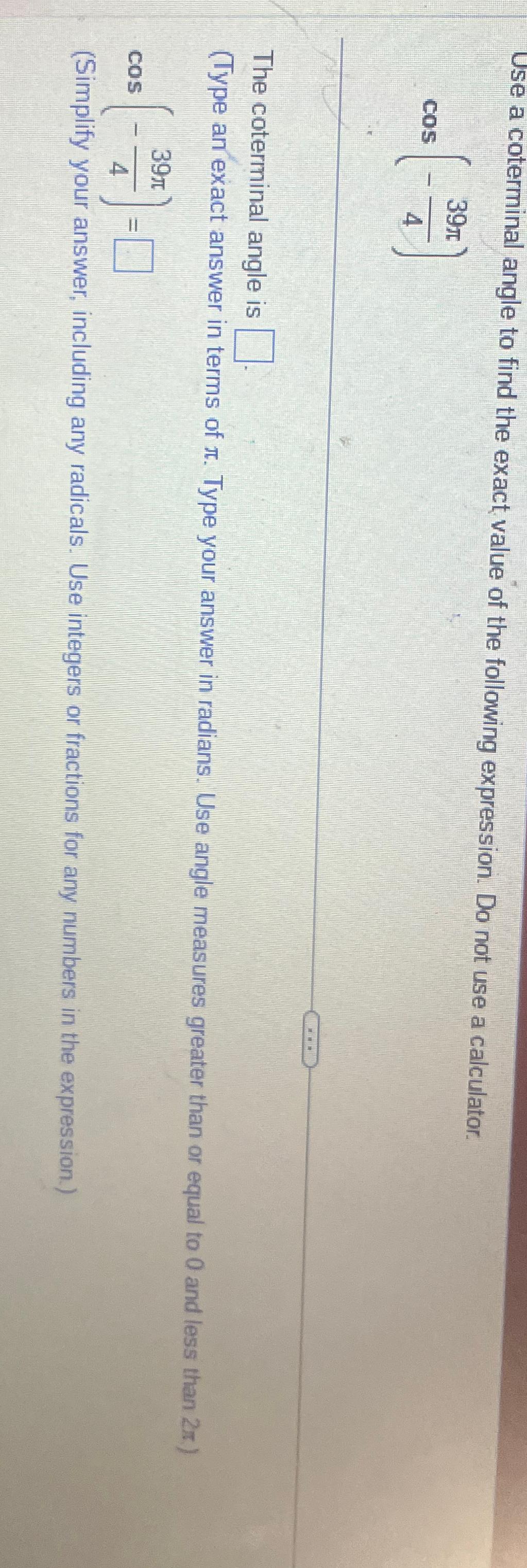 Solved Use a coterminal angle to find the exact value of the | Chegg.com