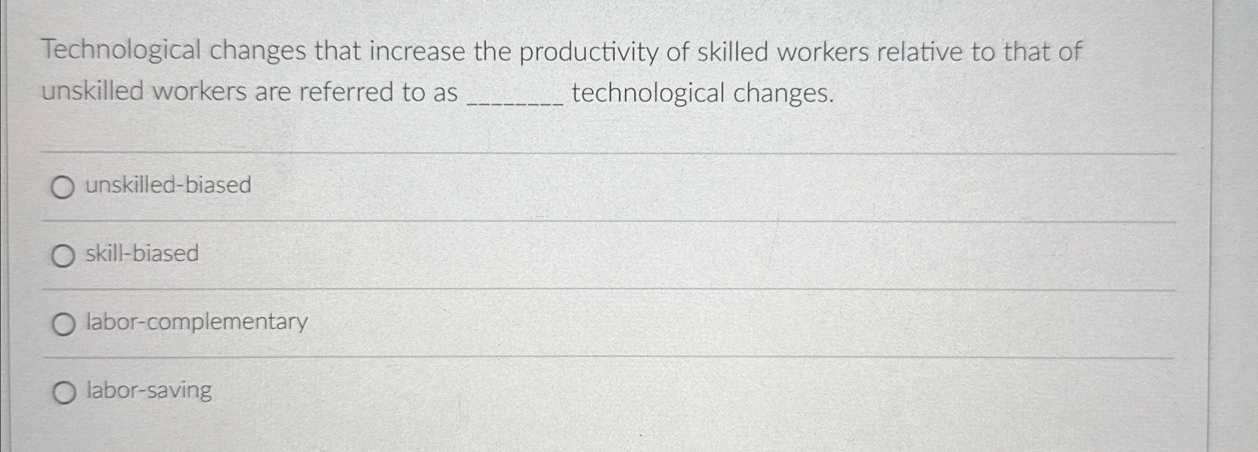 Solved Technological changes that increase the productivity | Chegg.com