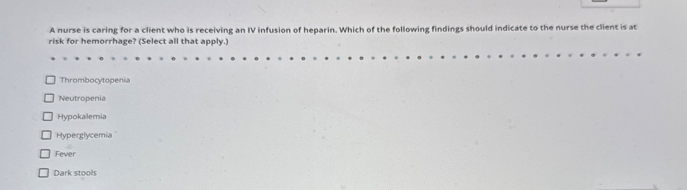Solved A nurse is caring for a client who is receiving an IV | Chegg.com