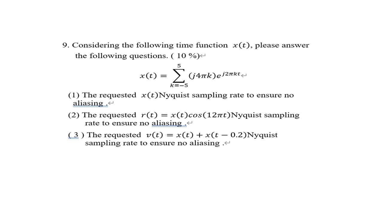 Solved Considering the following time function x(t), ﻿please | Chegg.com