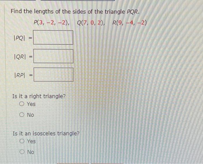 Solved Find the lengths of the sides of the triangle PQR. | Chegg.com