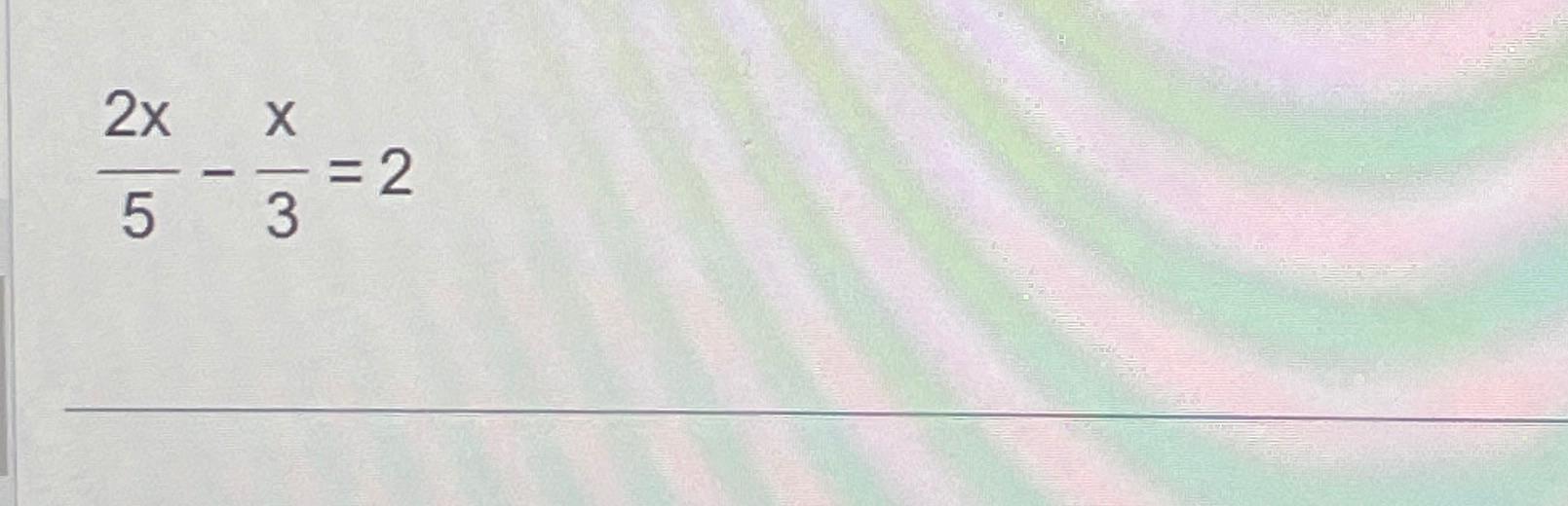 Solved 2x5-x3=2 | Chegg.com