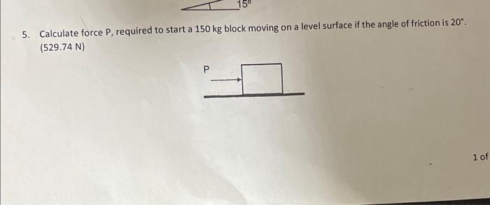 Solved 5. Calculate force P, required to start a 150 kg | Chegg.com