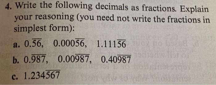 Solved 4. Write the following decimals as fractions. Explain | Chegg.com