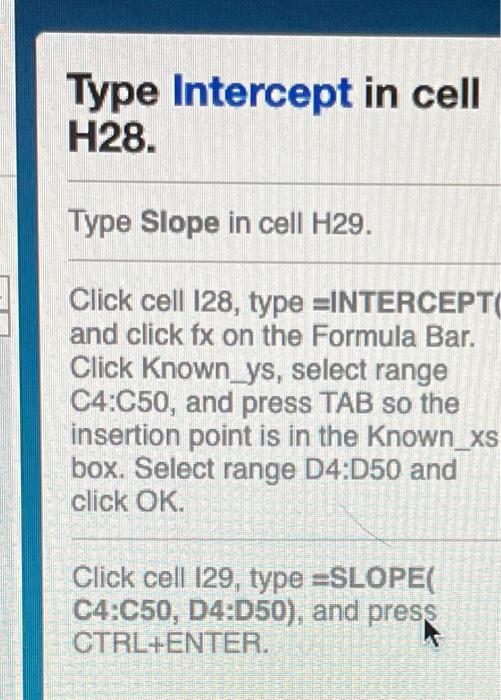 Solved H28. Type Slope in cell H29. Click cell I28, type | Chegg.com