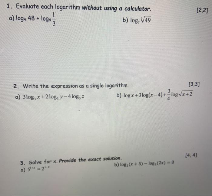 Solved [2.2] 1. Evaluate each logarithm without using a | Chegg.com