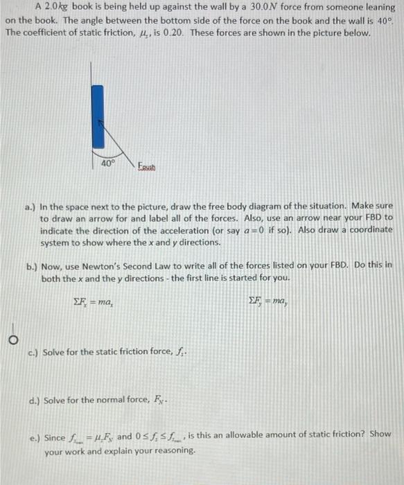 Solved A 2.0kg book is being held up against the wall by a | Chegg.com