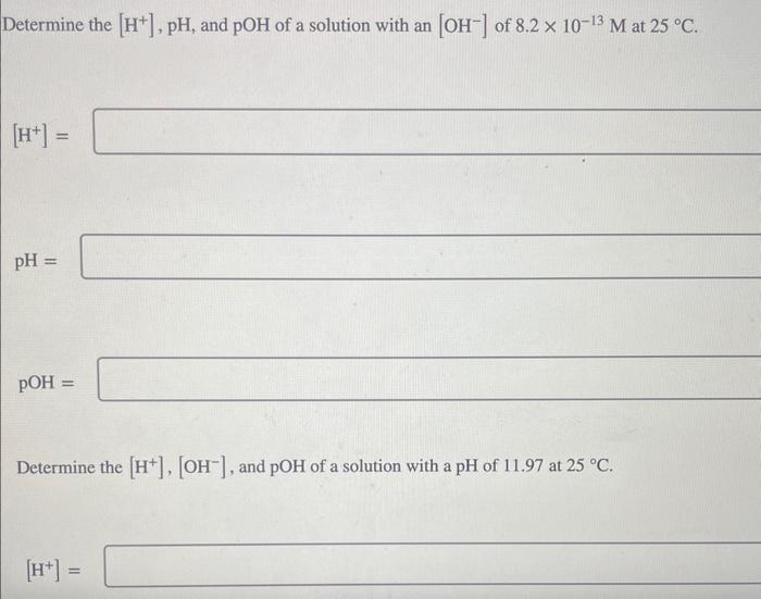 Solved Determine the [OH−],pH, and pOH of a solution with a | Chegg.com