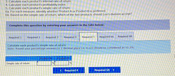 Solved 3. Calculate each product's internal rate of return. | Chegg.com