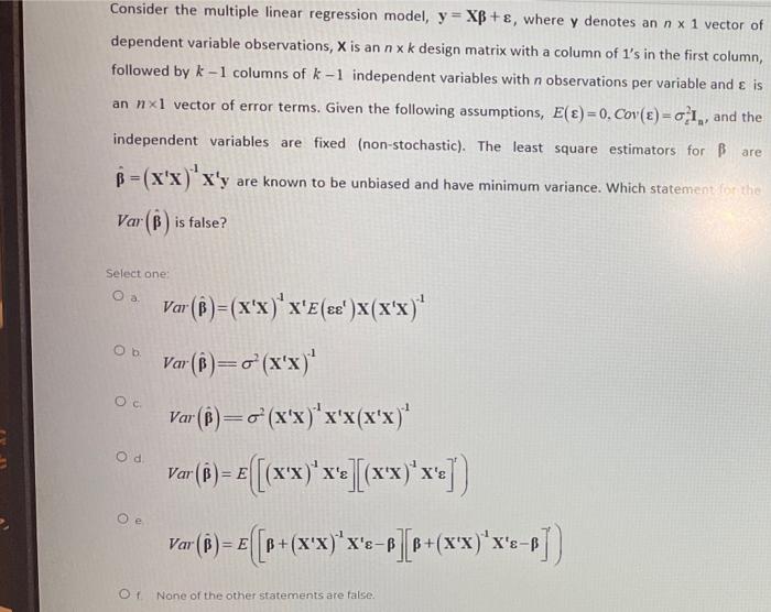 Solved Consider the multiple linear regression model, y = XB | Chegg.com
