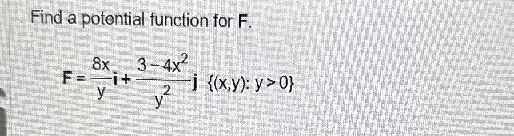 Solved Find a potential function for | Chegg.com