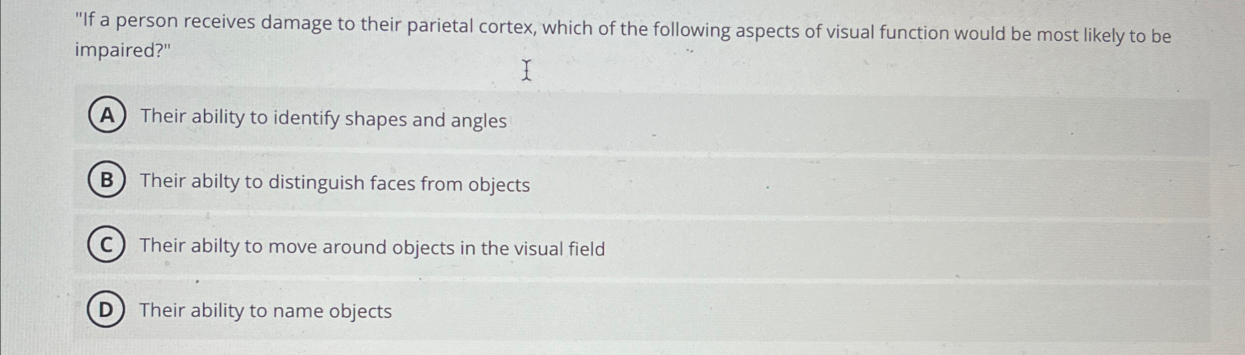 Solved "If a person receives damage to their parietal | Chegg.com