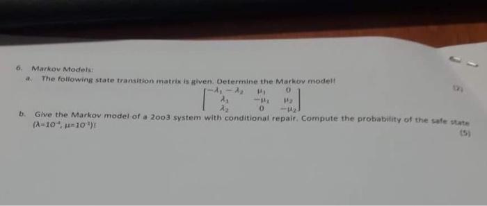 6. Markov Models: a. The following state transition | Chegg.com