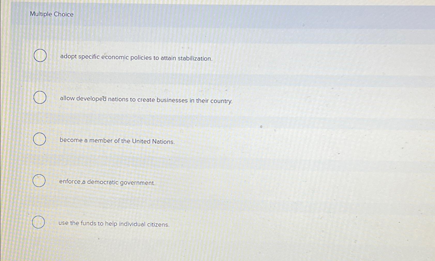 Solved Multiple Choiceadopt specific economic policies to | Chegg.com