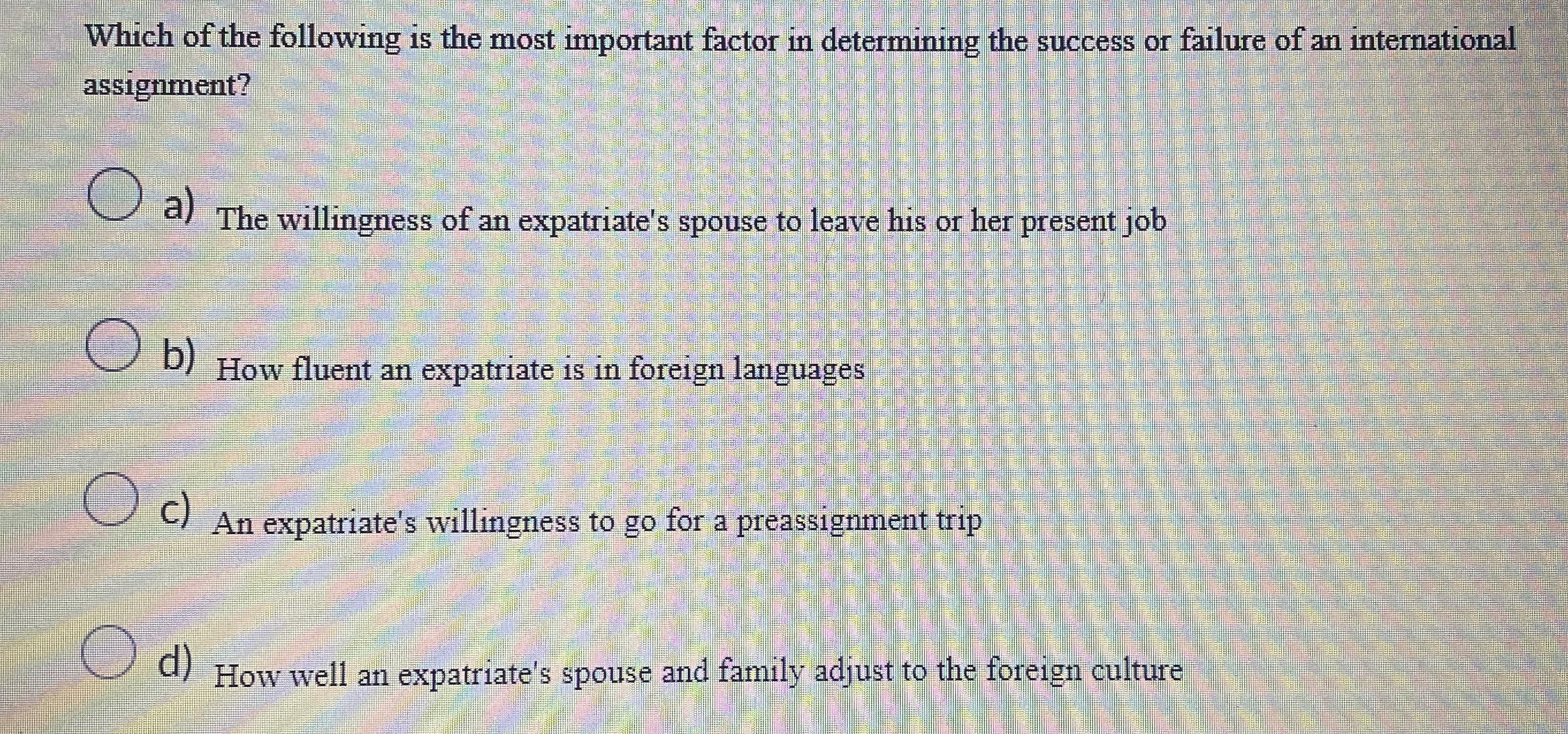 Solved Which of the following is the most important factor | Chegg.com