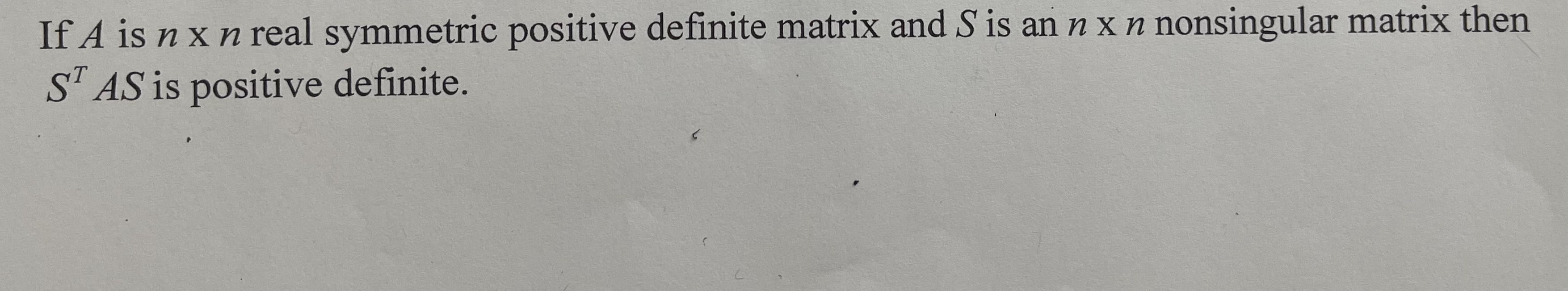 Solved If A ﻿is n×n ﻿real symmetric positive definite matrix | Chegg.com
