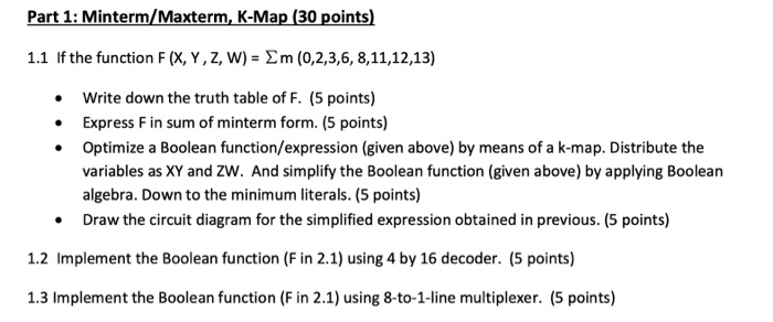 Solved Part 1: Minterm/Maxterm, K-Map (30 points) 1.1 If the | Chegg.com
