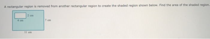 Solved A rectangular region is removed from another | Chegg.com