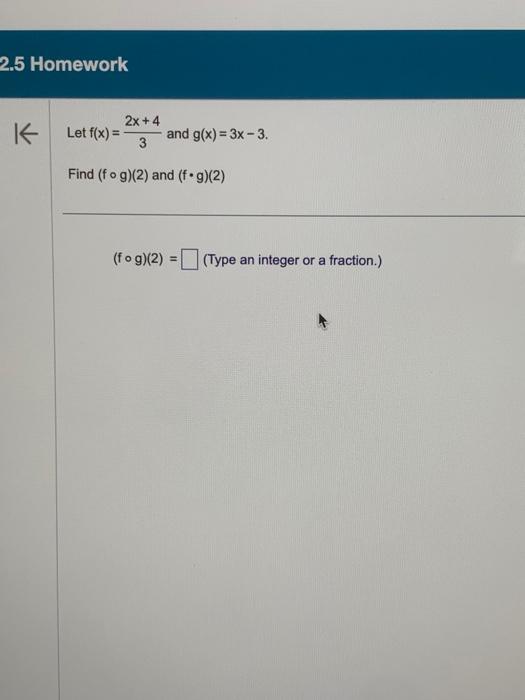 Solved Let f(x)=32x+4 and g(x)=3x−3 Find (f∘g)(2) and | Chegg.com
