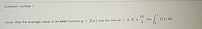 Solved Question number 7.Given that the average value of an | Chegg.com