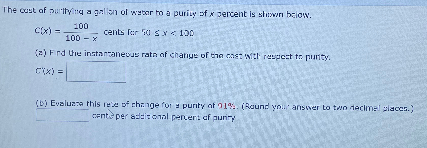 Solved The cost of purifying a gallon of water to a purity | Chegg.com