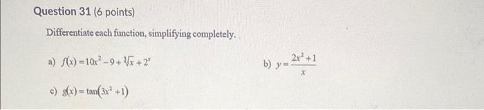 Solved Differentiate each function, simplifying completely. | Chegg.com