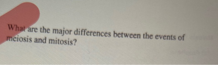 Solved What are the major differences between the events of | Chegg.com