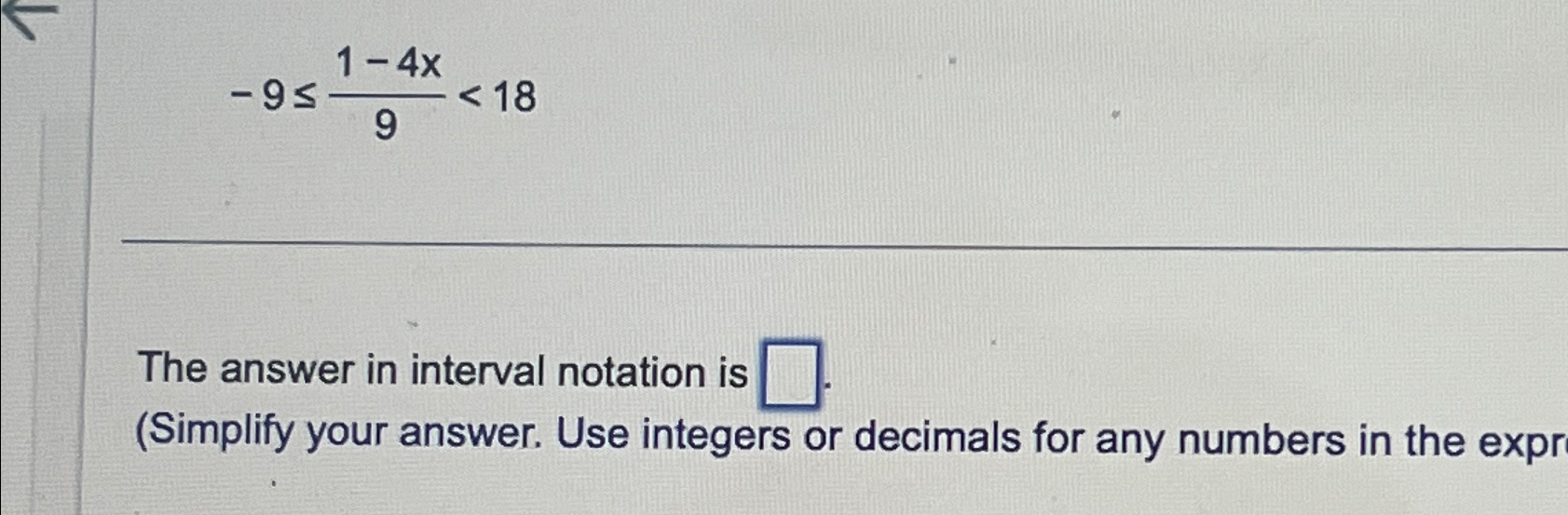 Solved -9≤1-4x9