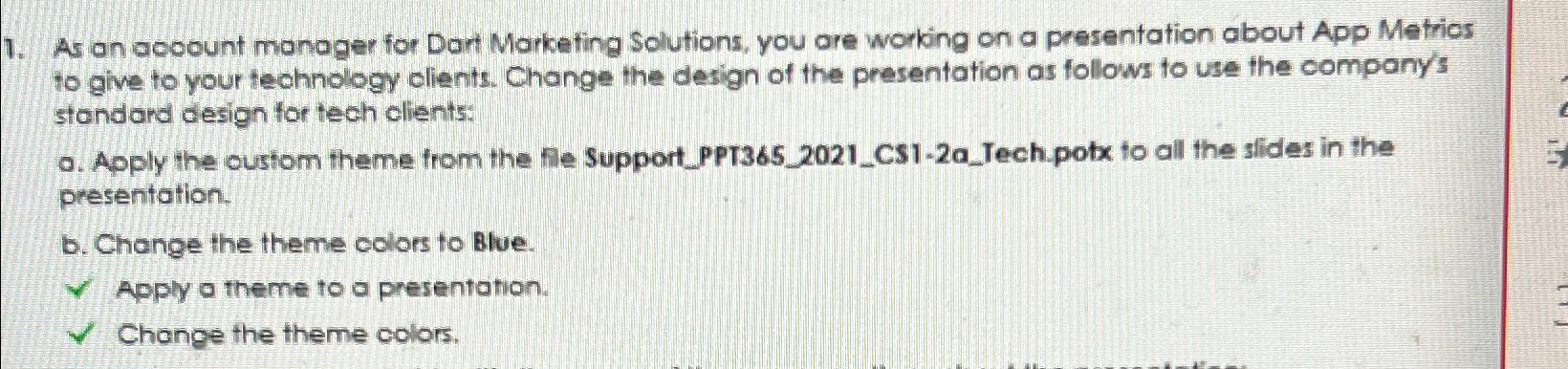 Solved As an acoount monoger for Dart Markefing Solutions, | Chegg.com