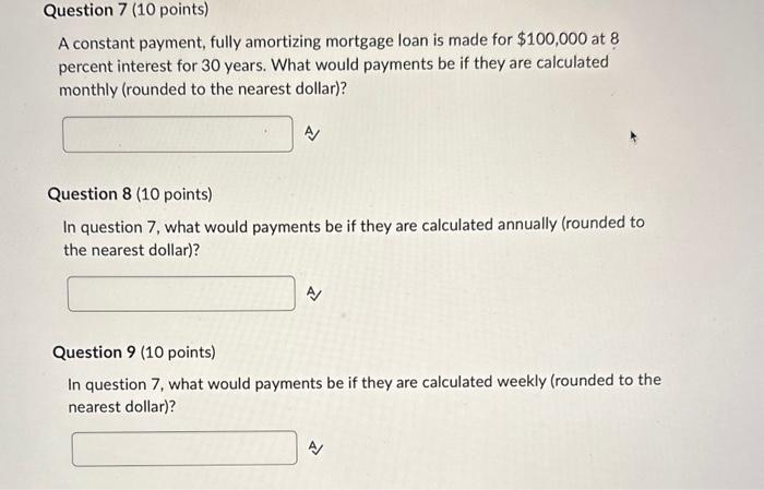 Solved A constant payment, fully amortizing mortgage loan is | Chegg.com