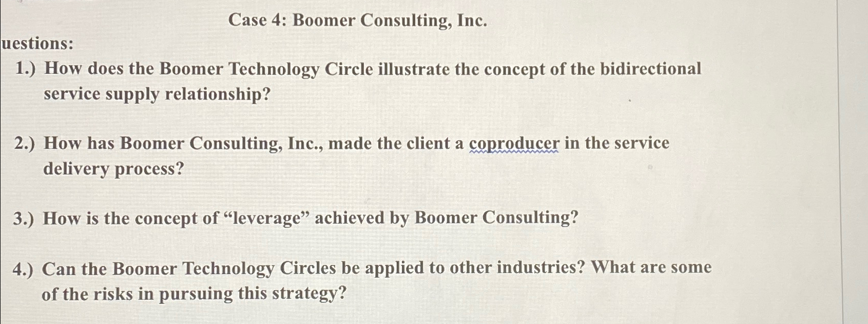 Solved Case 4: Boomer Consulting, Inc.uestions:1.) ﻿How does | Chegg.com