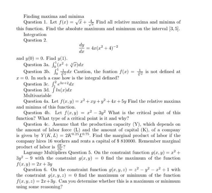 Solved Finding maxima and minima Question 1. Let f(x)=x+x4 | Chegg.com