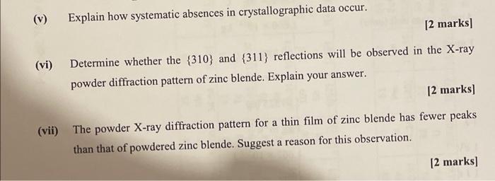 Solved (v ) Explain how systematic absences in | Chegg.com