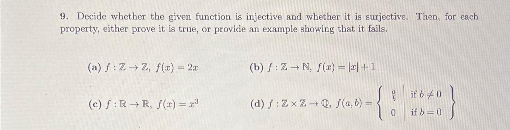 Solved Decide whether the given function is injective and | Chegg.com