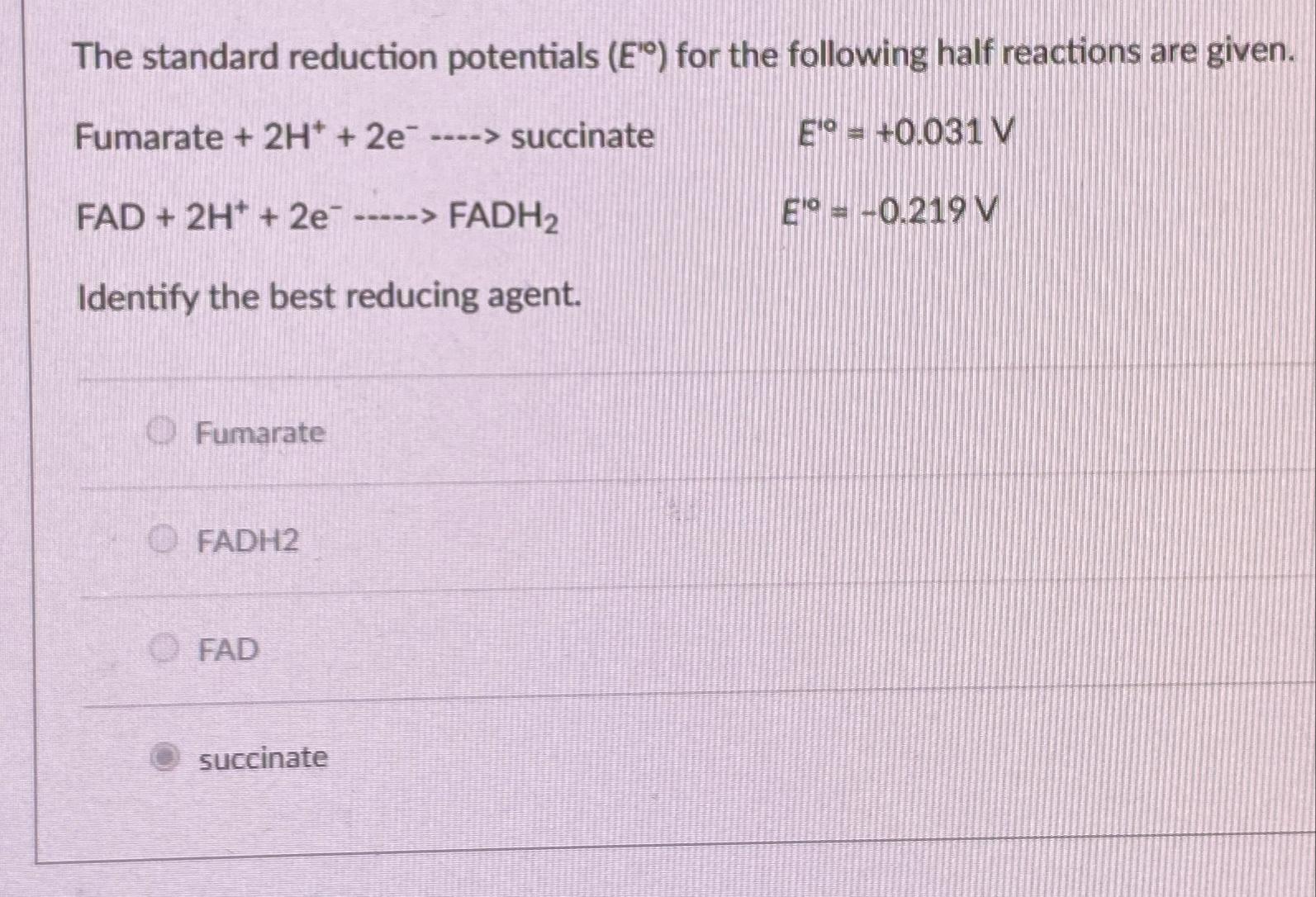 Solved The standard reduction potentials (E') ﻿for the | Chegg.com