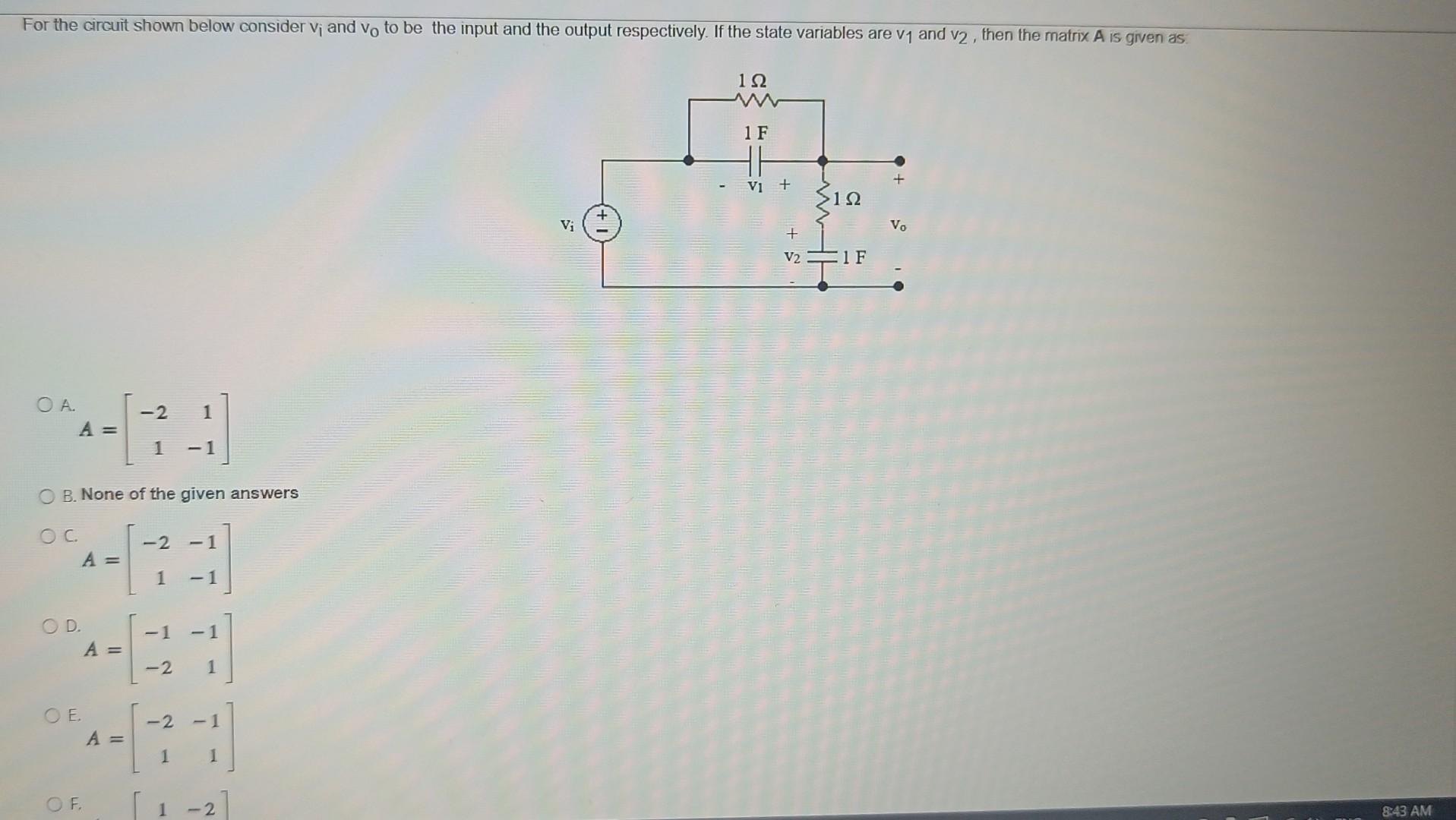 Solved then the matrix A is given as For the circuit shown | Chegg.com
